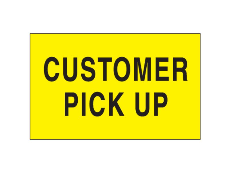 Customer Pick Up Fluorescent Yellow Labels