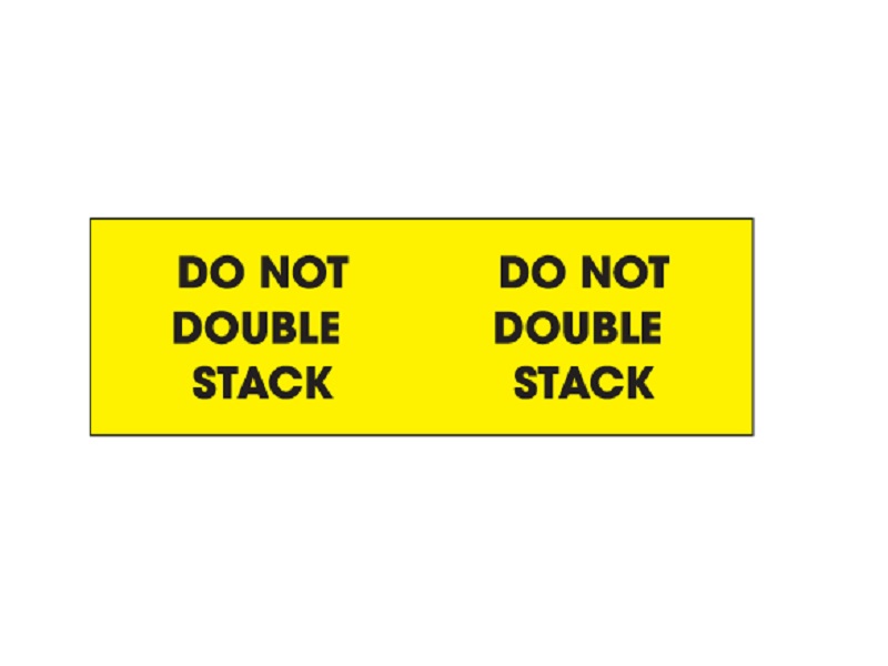 "Do Not Double Stack" Fluorescent Labels