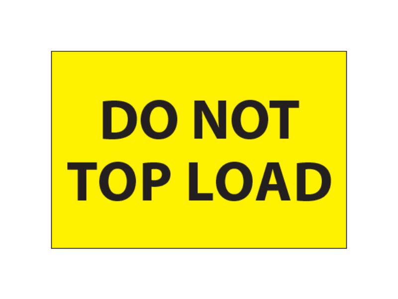 Do Not Top Load Fluorescent Labels